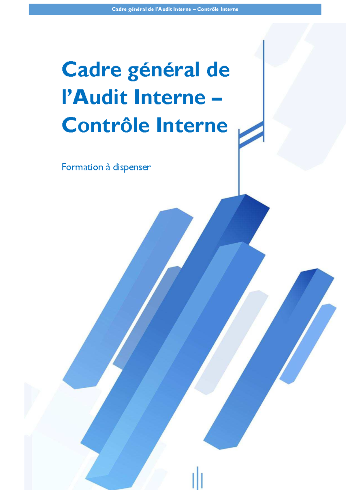 Audit et Controle de gestion - Cadre général de l’Audit Interne – Contrôle Interne Formation à ...