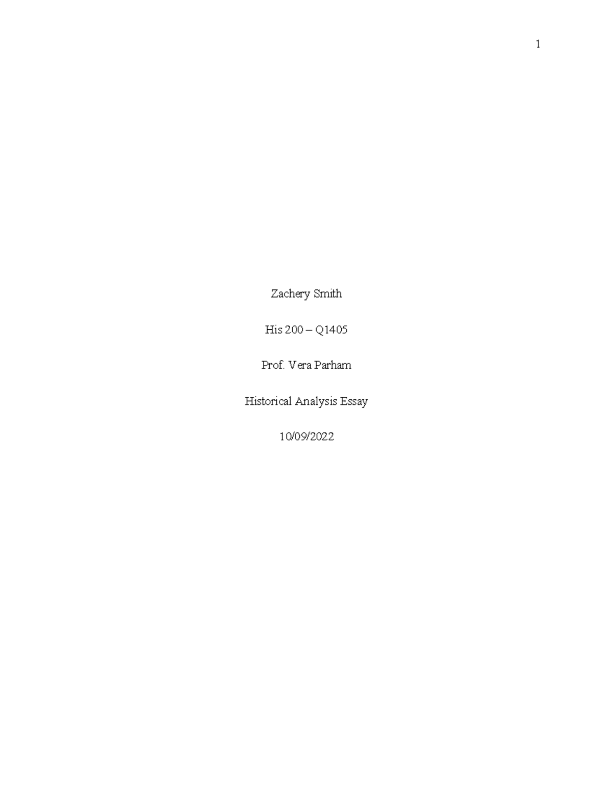 History week 6 essay - Zachery Smith His 200 – Q Prof. Vera Parham ...