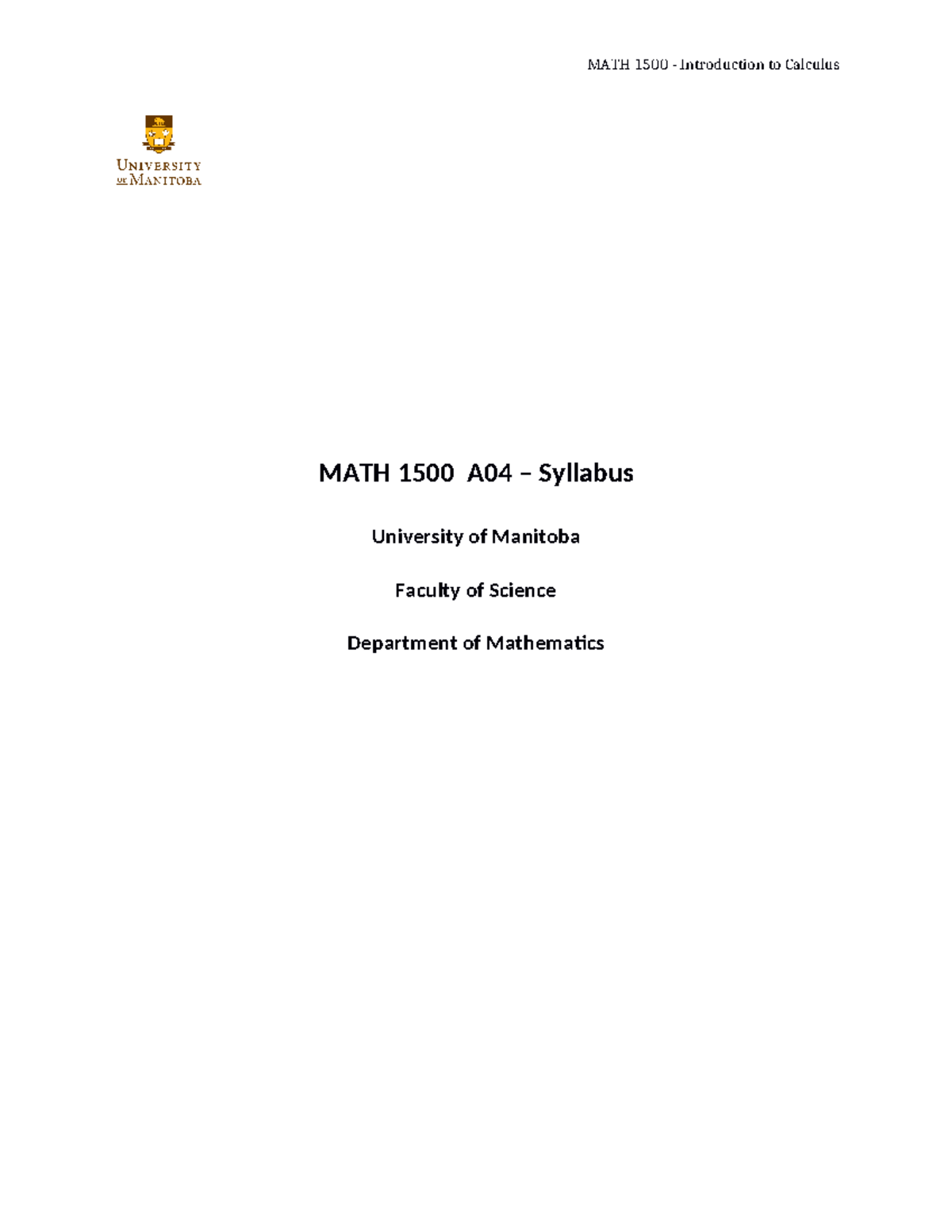 Math 1300 Syllabus - MATH 1500 - Introduction to Calculus MATH 1500 A04 ...