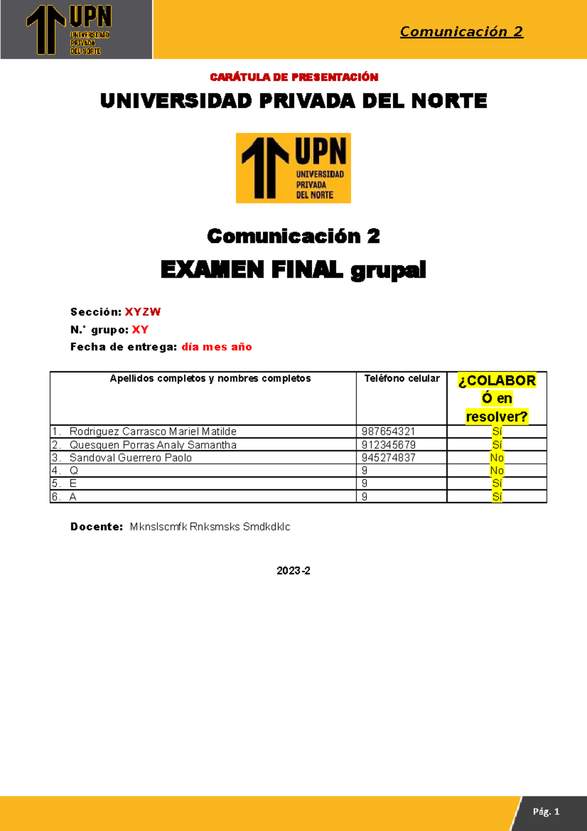 Tutorial EX Final Comu 2 grupo XX - CARÁTULA DE PRESENTACIÓN UNIVERSIDAD PRIVADA DEL NORTE - Studocu