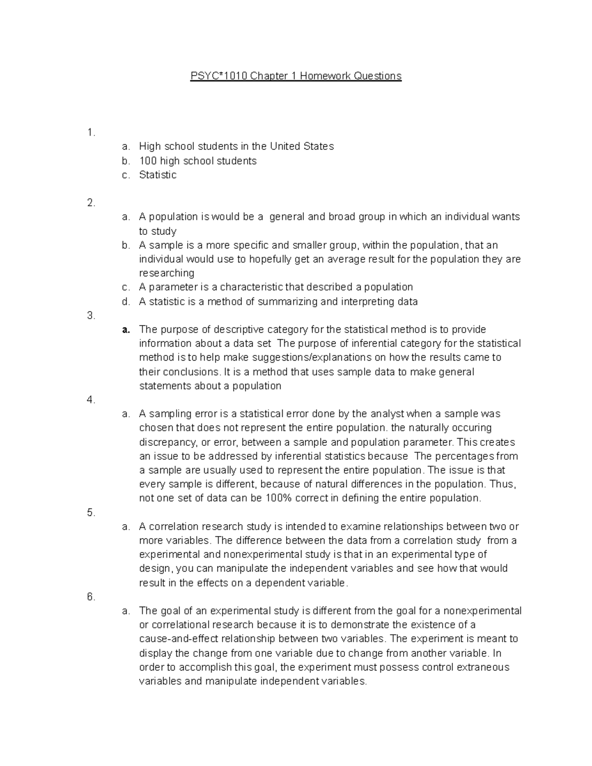 PSYC 1010 Chapter 1 Homework Questions - PSYC*1010 Chapter 1 Homework Questions 1. a. High ...