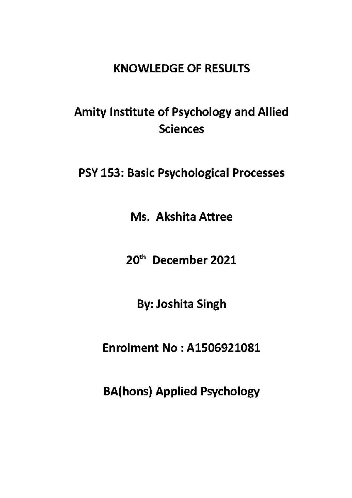 Knowledge OF Results - practical - KNOWLEDGE OF RESULTS Amity Institute ...