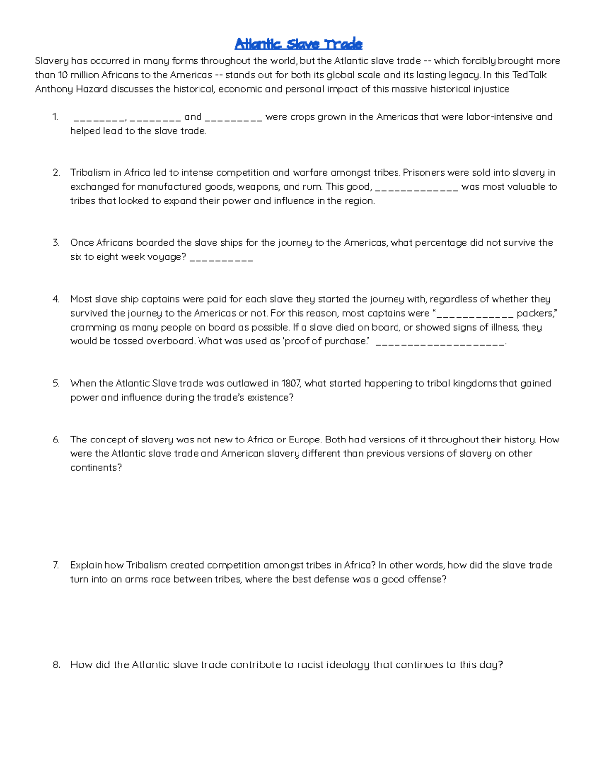 Atlantic Slave Trade - Ted Talk - Atlantic Slave Trade Slavery has ...