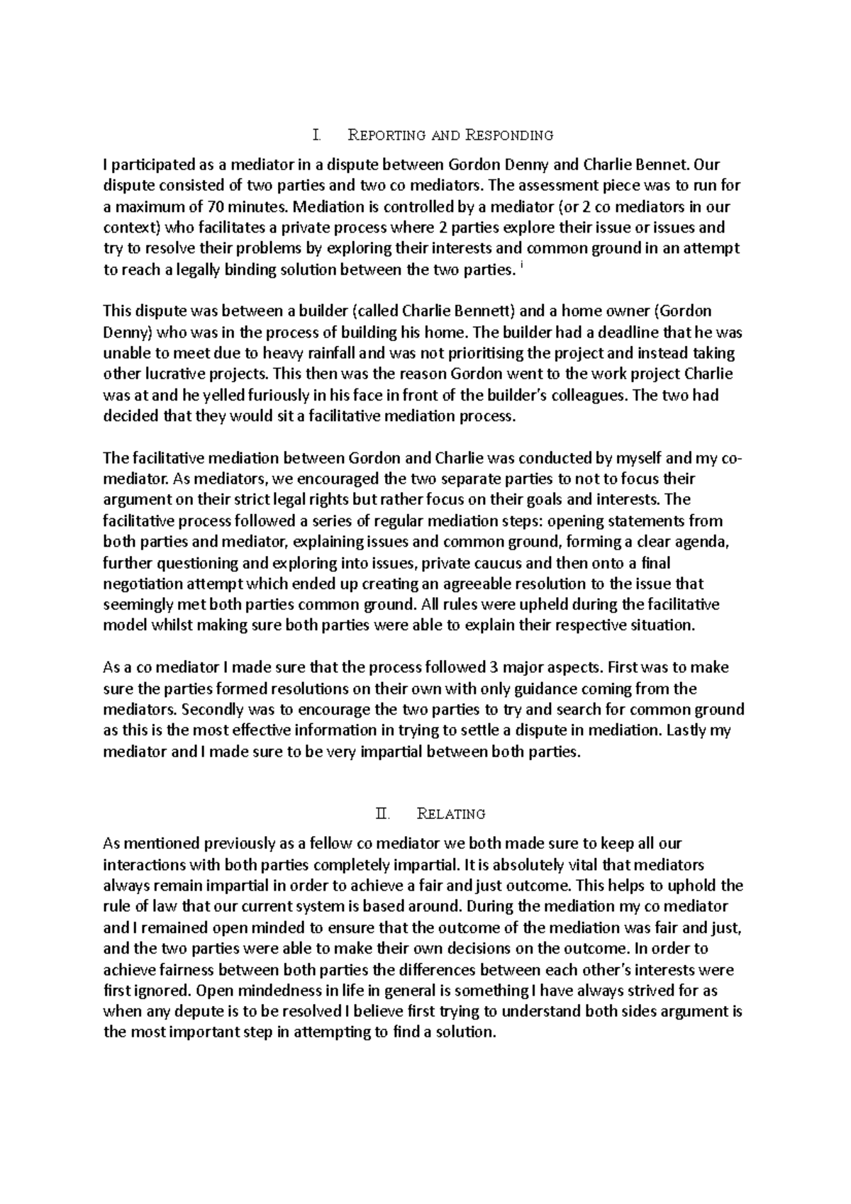 Mediation reflection - I. REPORTING AND RESPONDING I participated as a ...