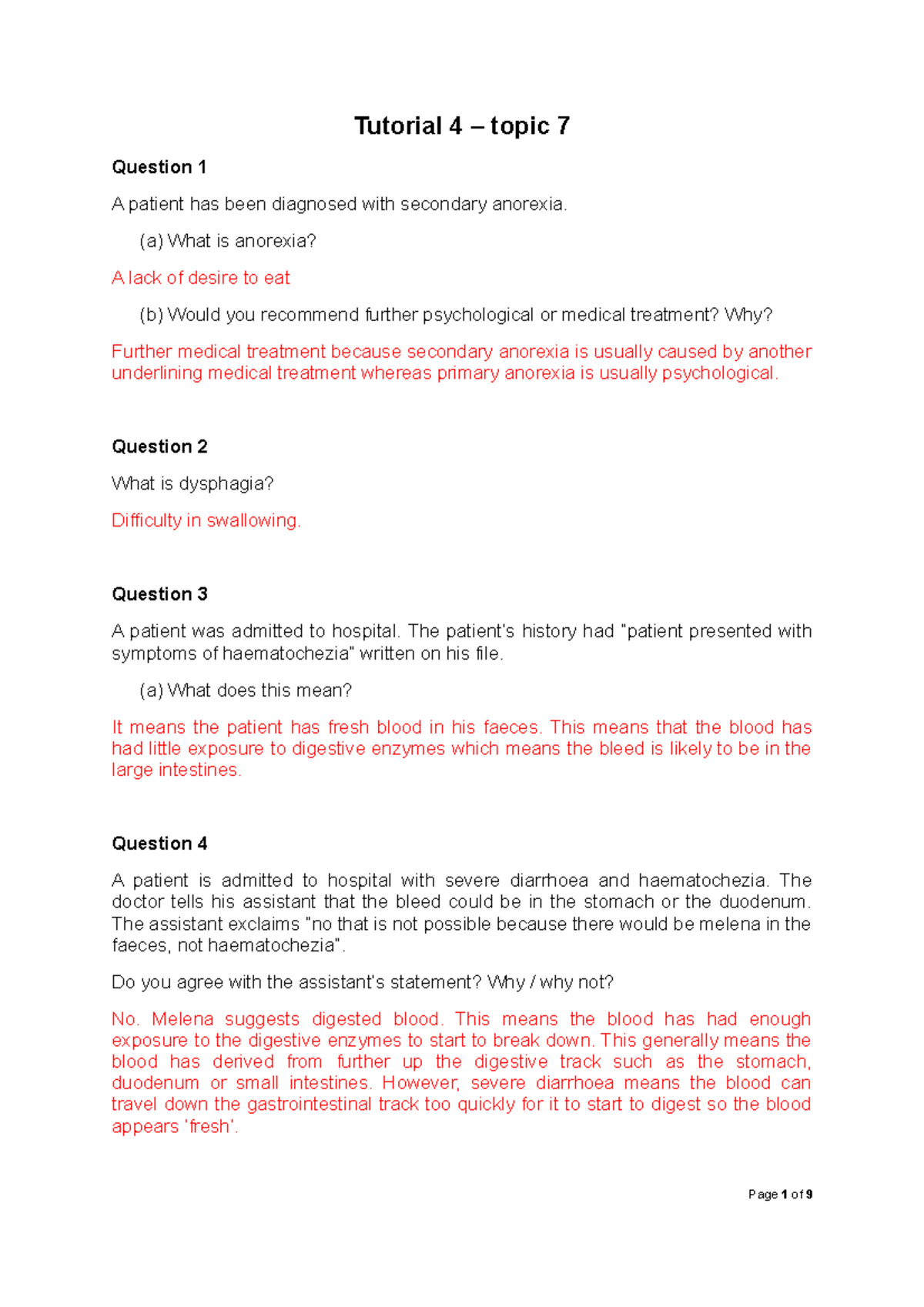 Patho Tutorial 4 questions with answers - Tutorial 4 – topic 7 Question 1 A patient has been ...