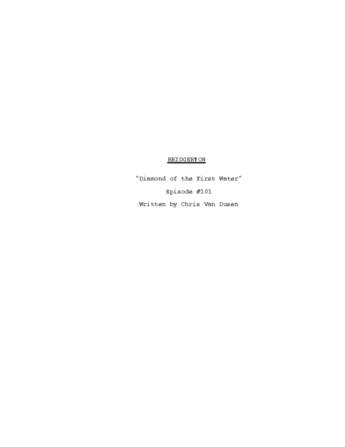 Bridgerton Pilot Script It Starts On The Page - BRIDGERTON "Diamond of ...