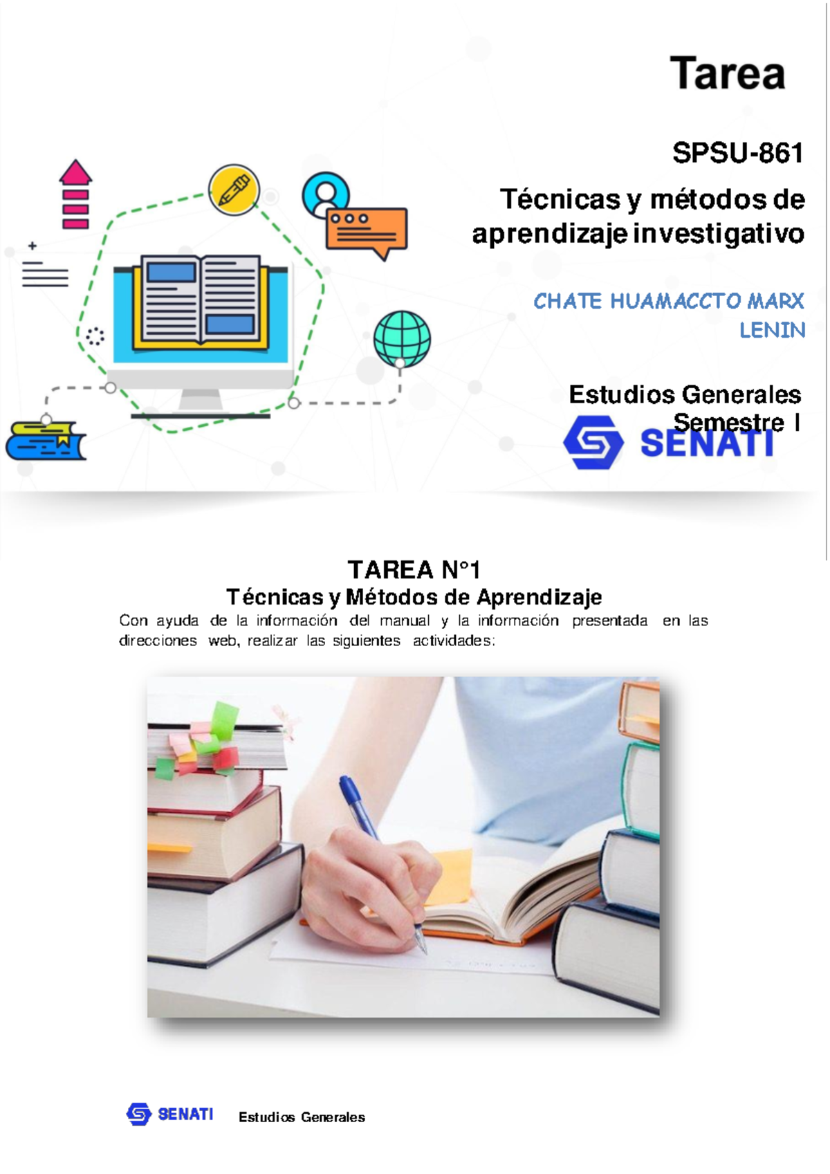 Tarea 01 Chate Huamaccto MARX Lenin - Estudios Generales Técnicas y Métodos del aprendizaje ...
