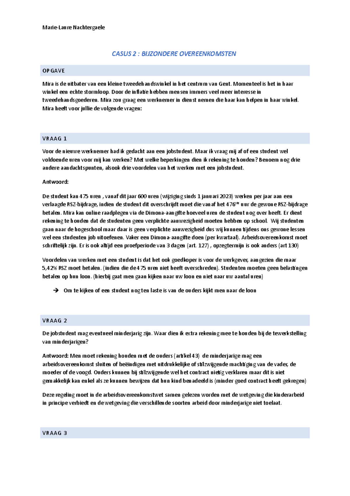 Casus 2 bijzondere overeenkomsten - Marie-Laure Nachtergaele CASUS 2 : BIJZONDERE OVEREENKOMSTEN ...