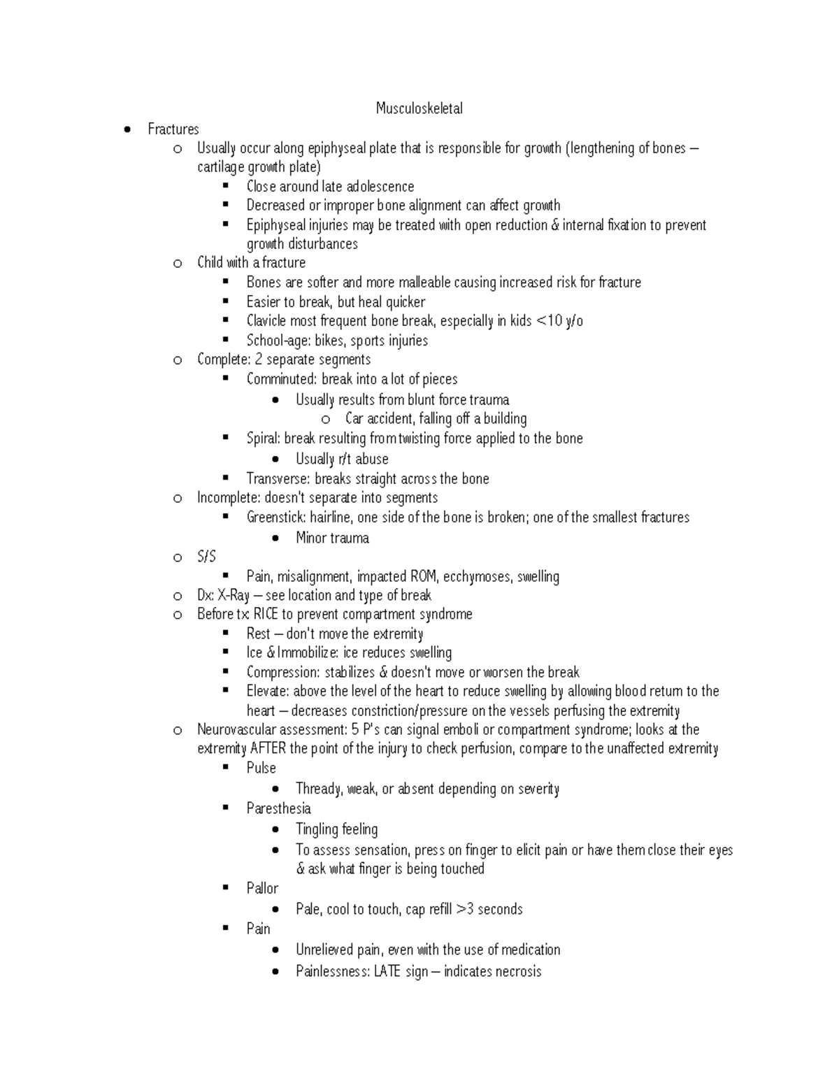Musculoskeletal Notes - Musculoskeletal Fractures o Usually occur along ...