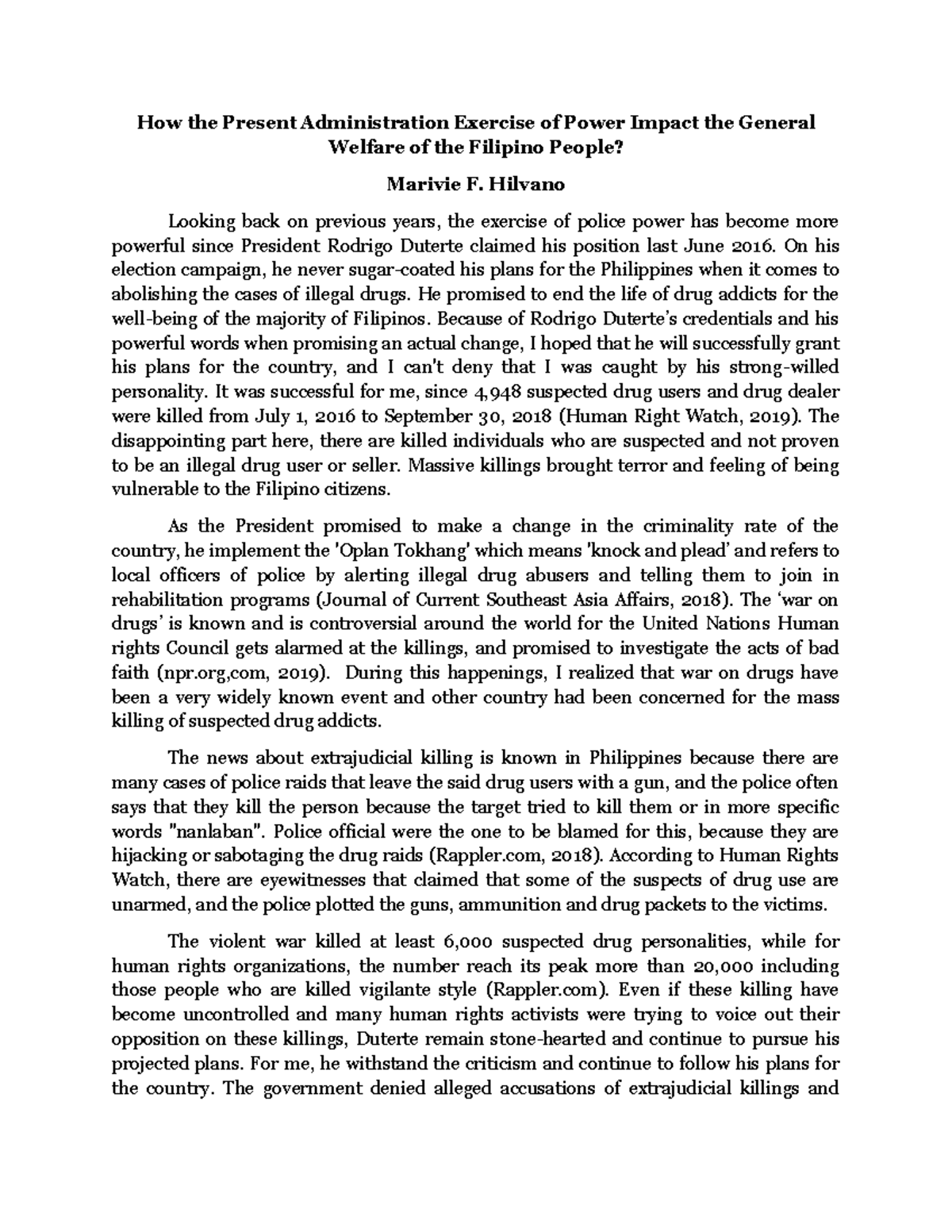 How The Present Administration Exercise Of Power Impact The General