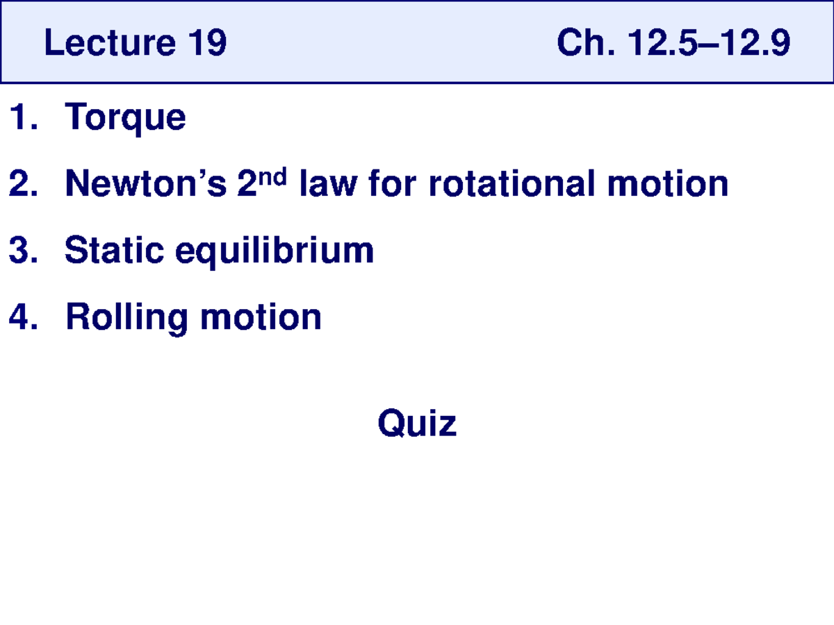 Introduction to Physics I - Lecture notes - 19. Lecture 19 - Lecture 19 ...