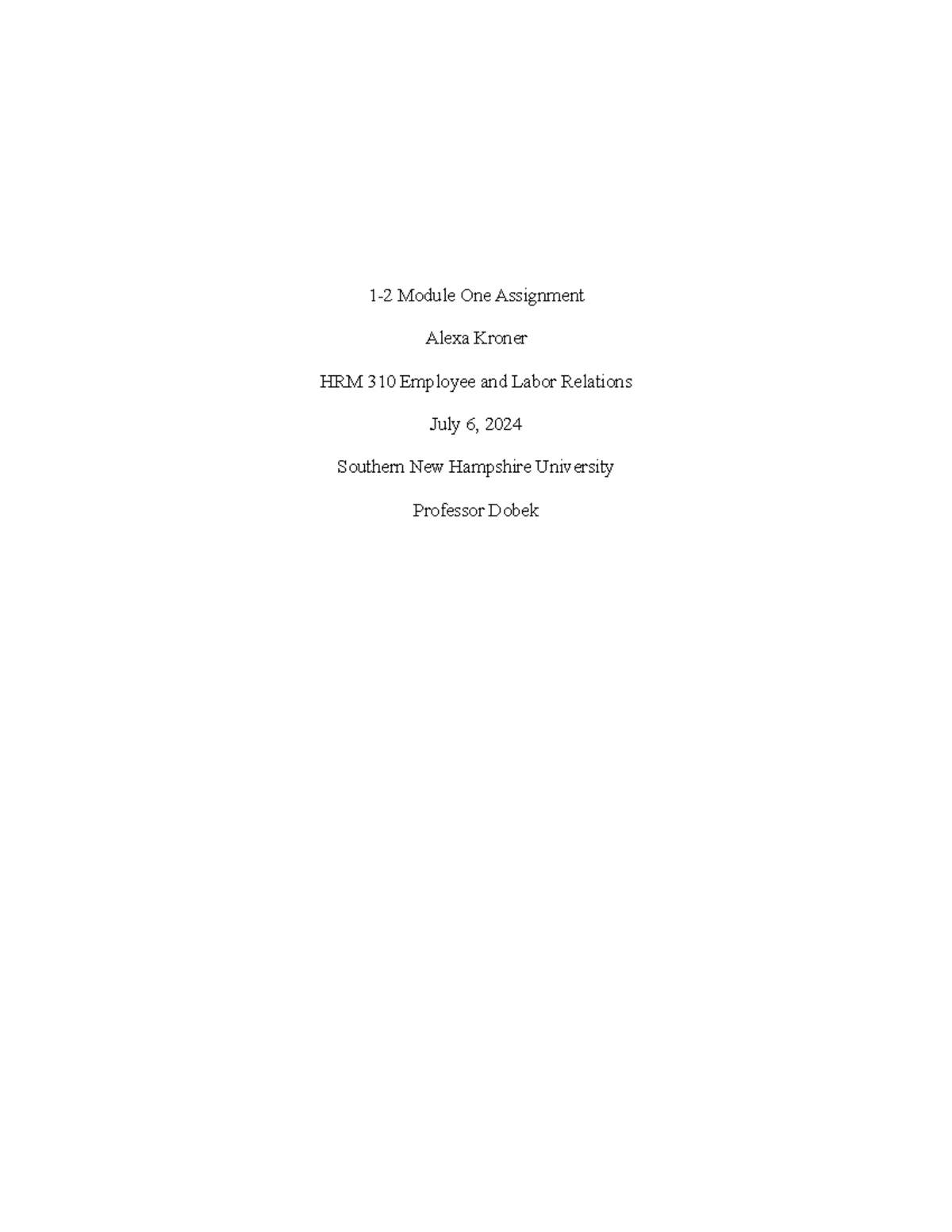 HRM 310 1-2 Module One Assignment - Grade A - 1-2 Module One Assignment ...