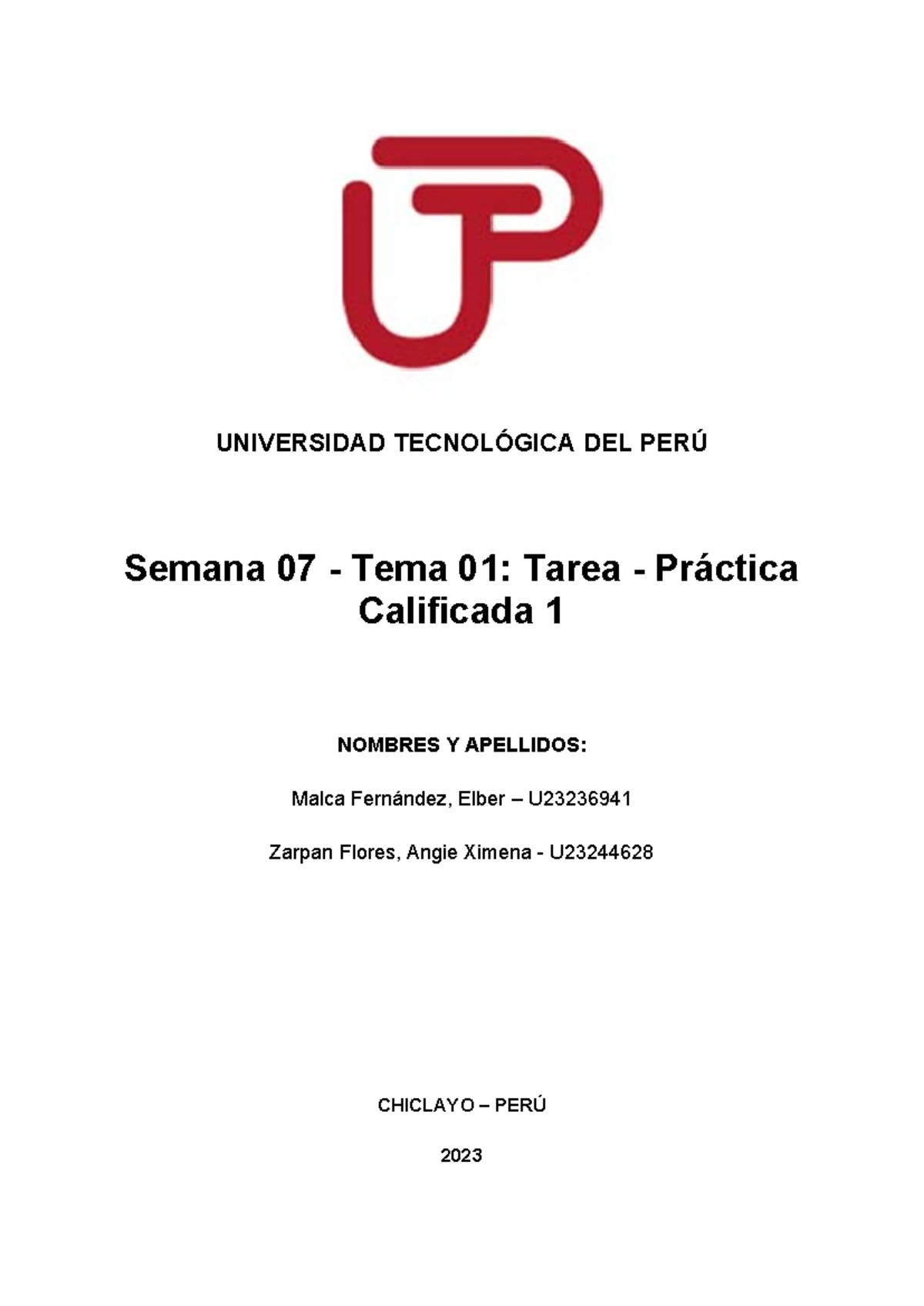 Entrega de la PC1-Texto argumentativo - UNIVERSIDAD TECNOLÓGICA DEL PERÚ Semana 07 - Tema 01 ...