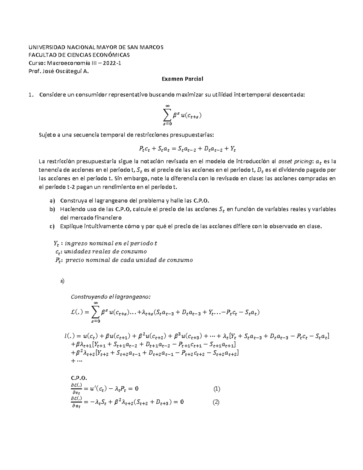 Examen Parcial (6 Julio, 2022) - UNIVERSIDAD NACIONAL MAYOR DE SAN MARCOS FACULTAD DE CIENCIAS ...