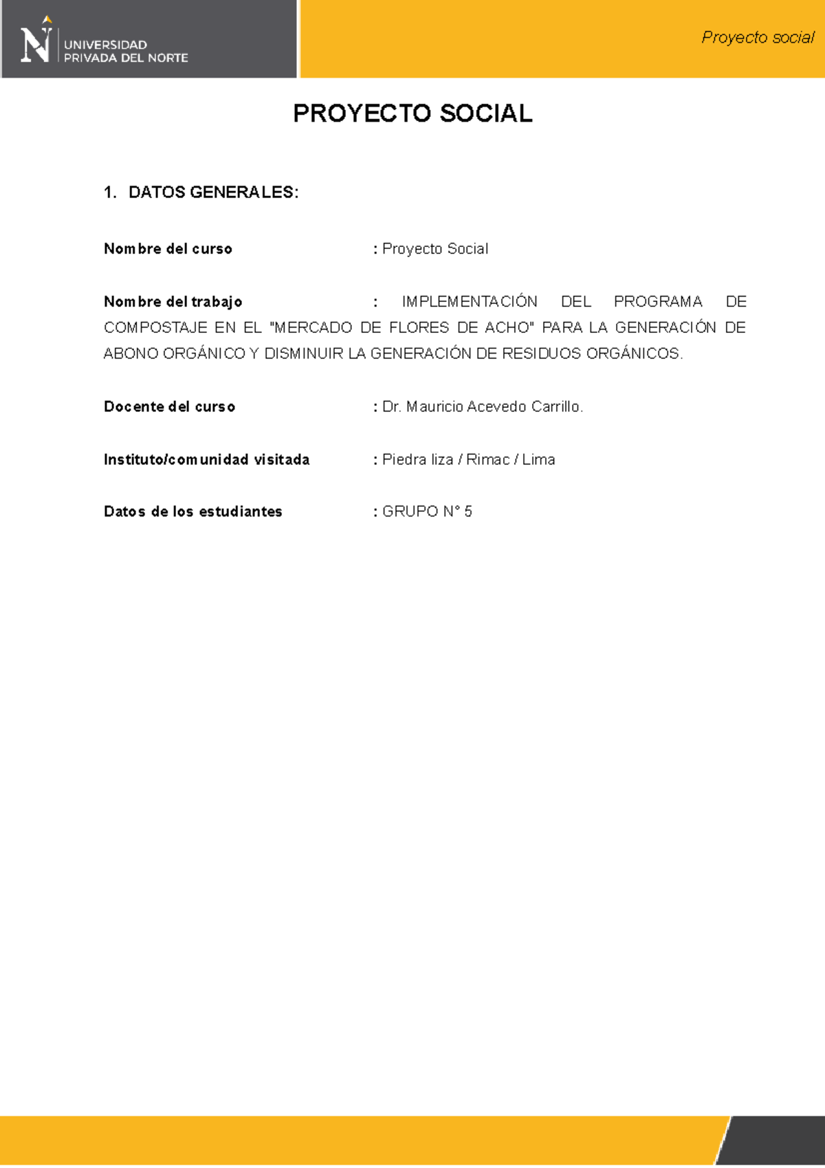T2 Proyecto Social- Grupo 5 - PROYECTO SOCIAL 1. DATOS GENERALES ...
