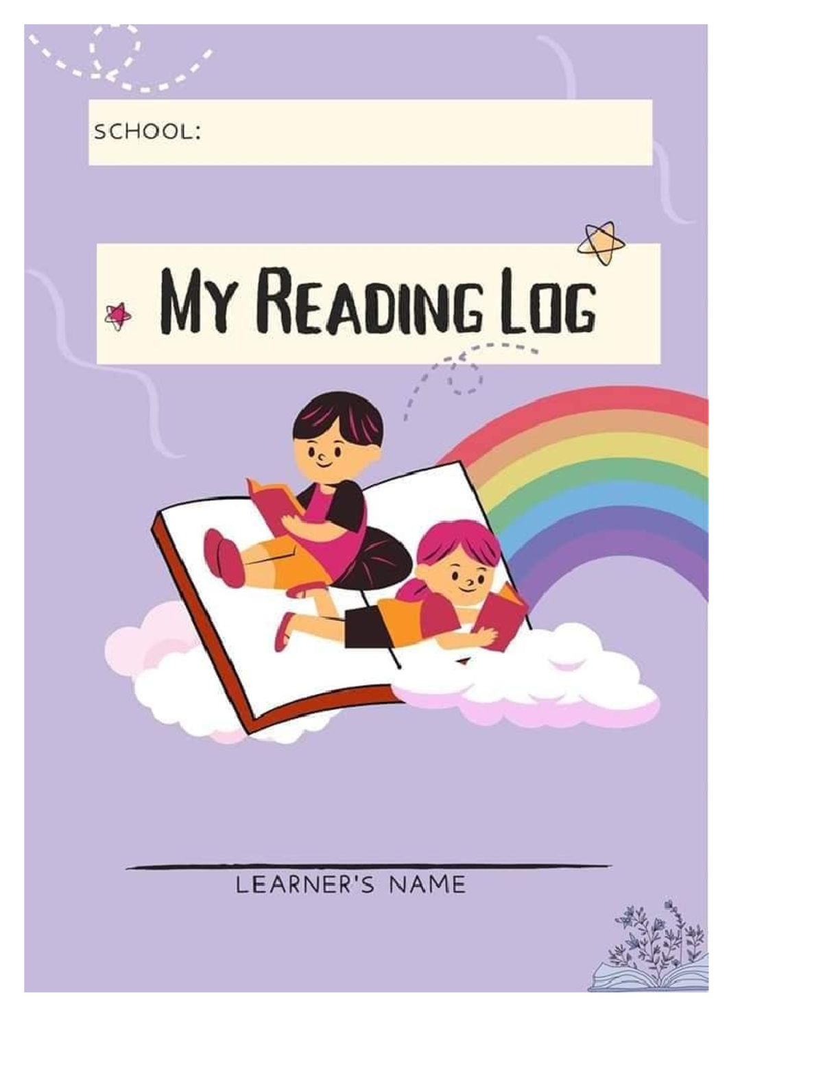 My Reading Log - SCHOOL: MY READING LOG NAME SCHOOL: MY READING LOG ...
