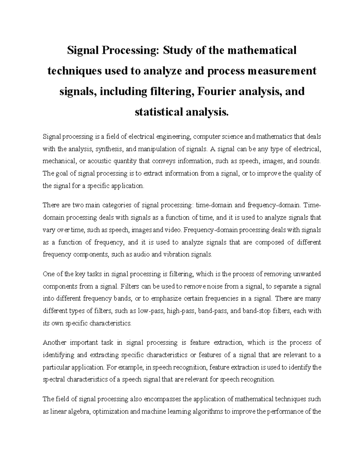 Signal Processing - Signal processing is a field of electrical ...