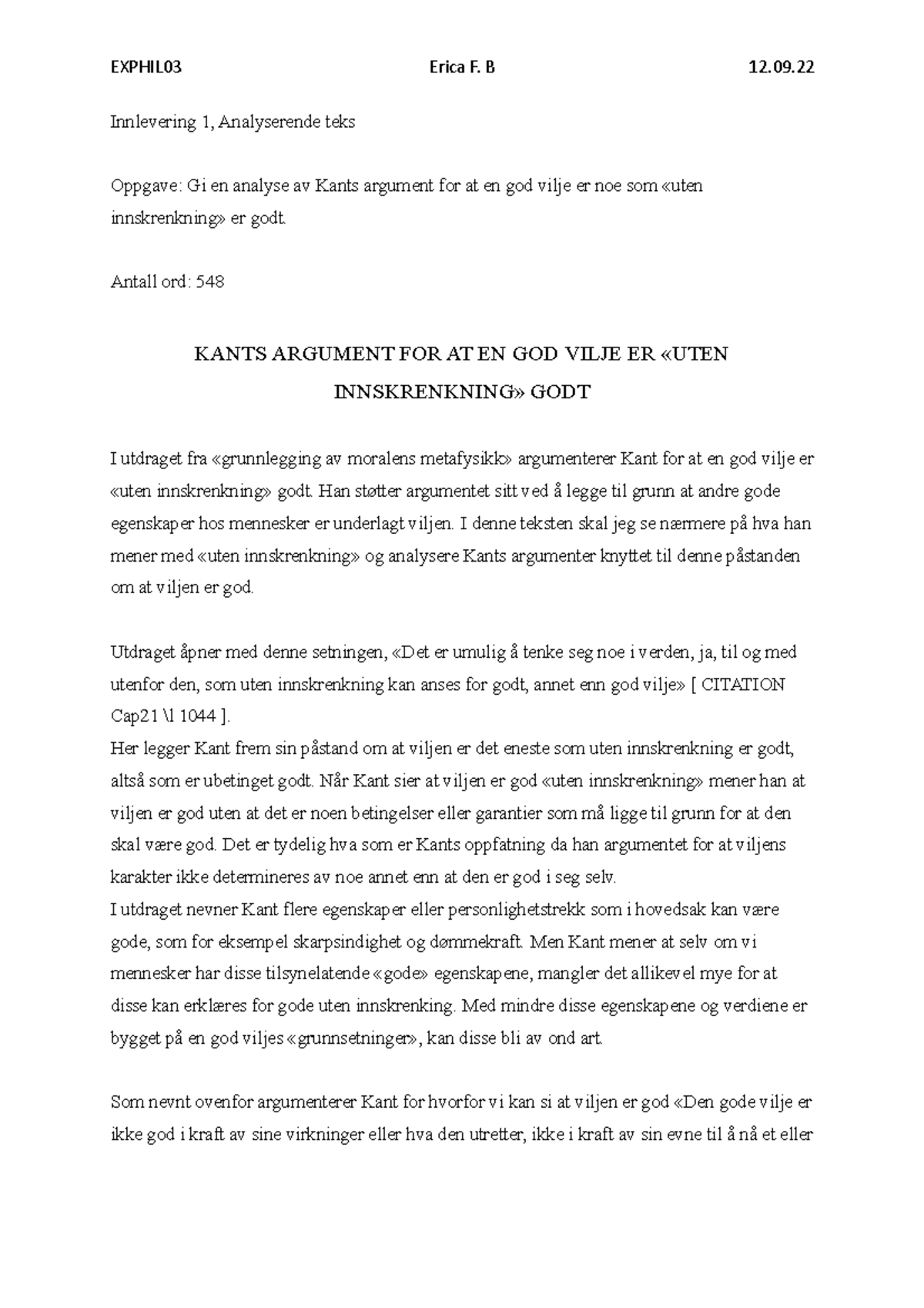 Exphil 03, innlevering 1 - EXPHIL03 Erica F. B 12. Innlevering 1, Analyserende teks Oppgave: Gi ...