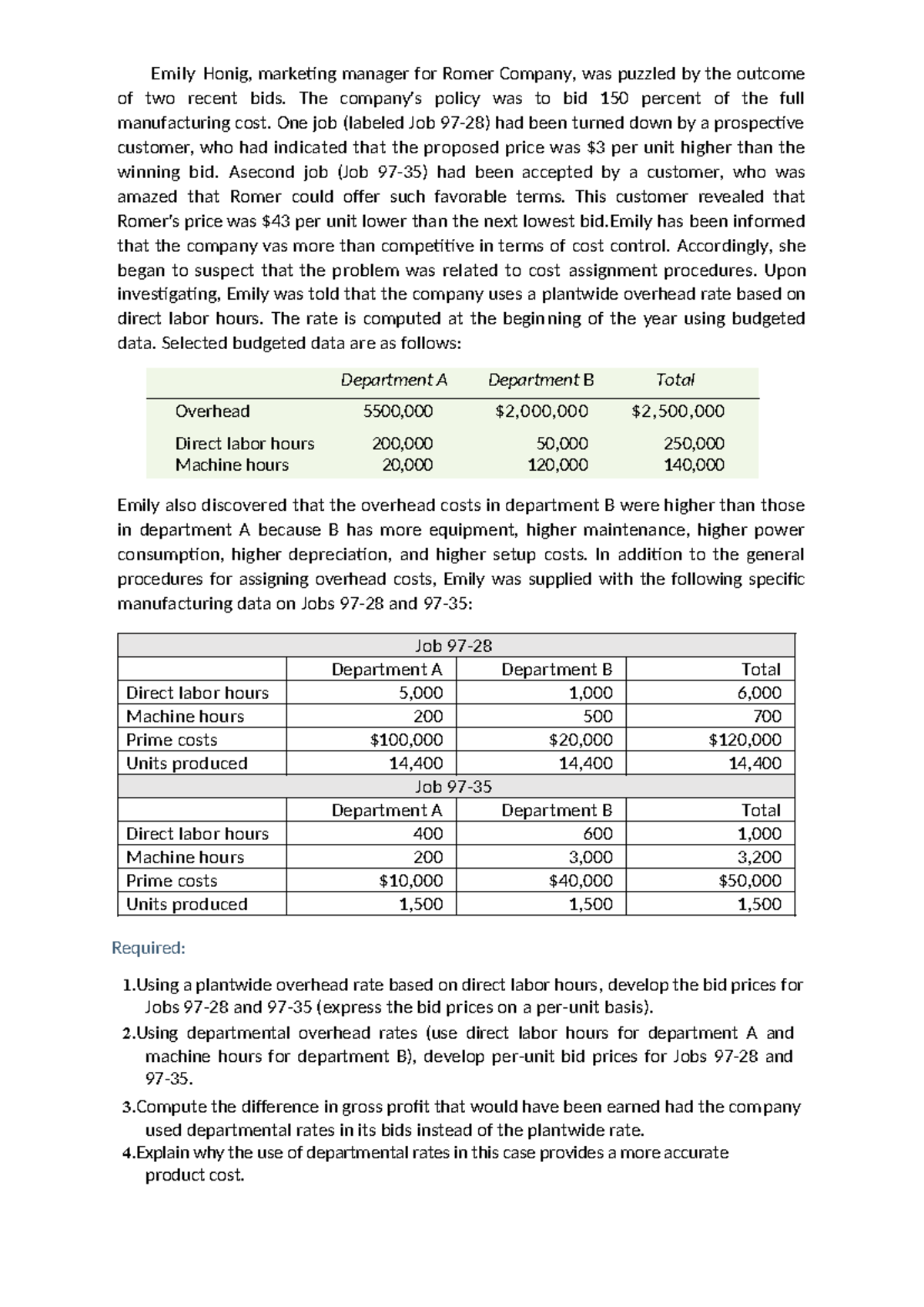 Job-order costing case - Emily Honig, marketing manager for Romer ...