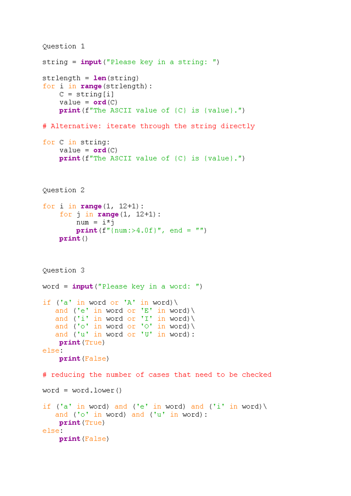 Week 6 Programming Solutions - Question 1 string = input("Please key in a string: ") - Studocu