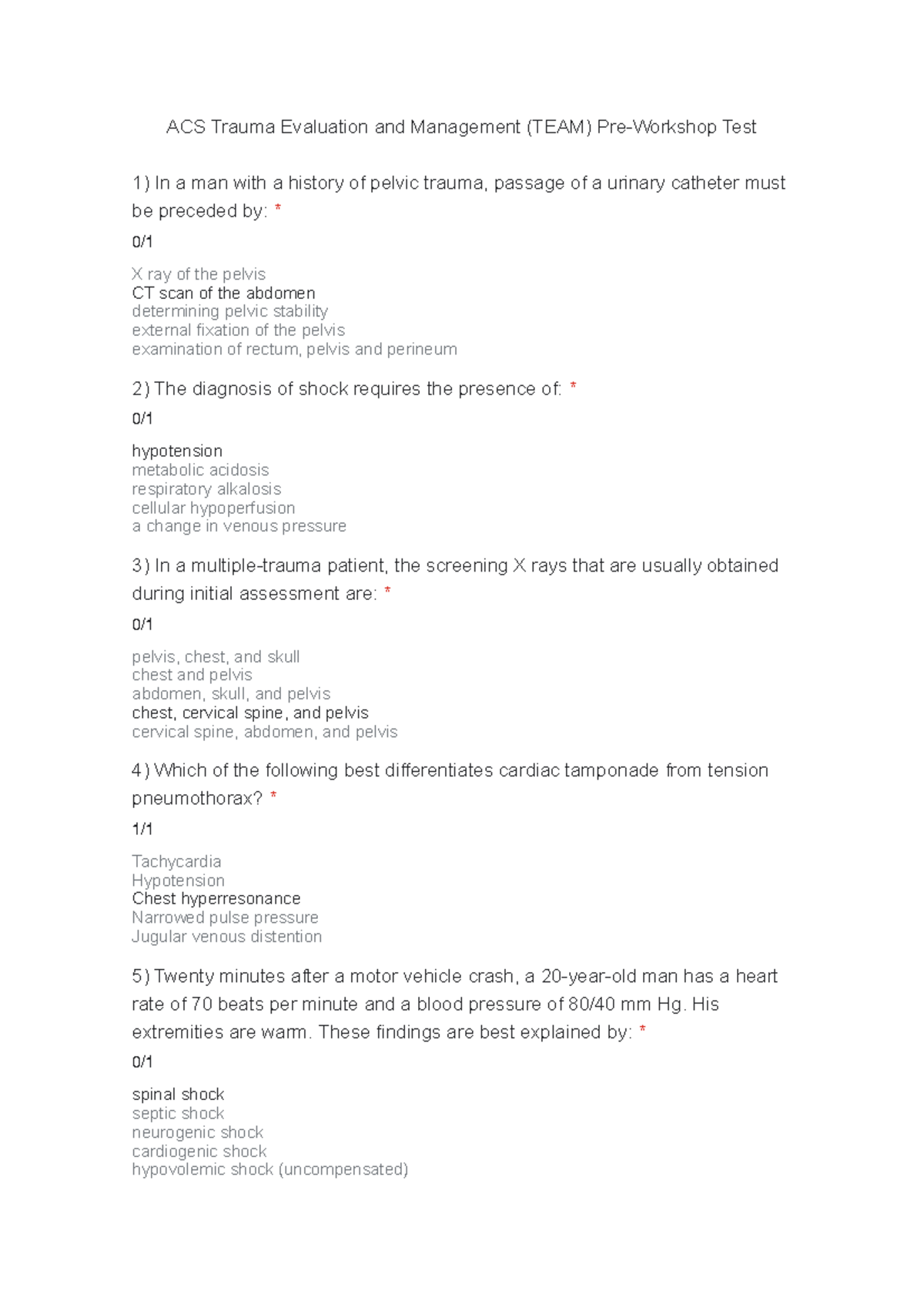 ACS Trauma Evaluation and Management - His extremities are warm. These ...