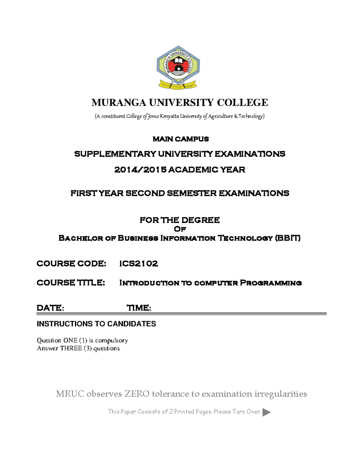ICS2102 Introduction to computer Programming 23 - MURANGA UNIVERSITY COLLEGE (A constituent ...