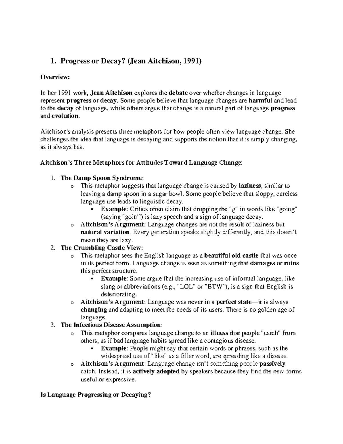 Theories of Language Change-4 - 1. Progress or Decay? (Jean Aitchison, 1991) Overview: In her ...
