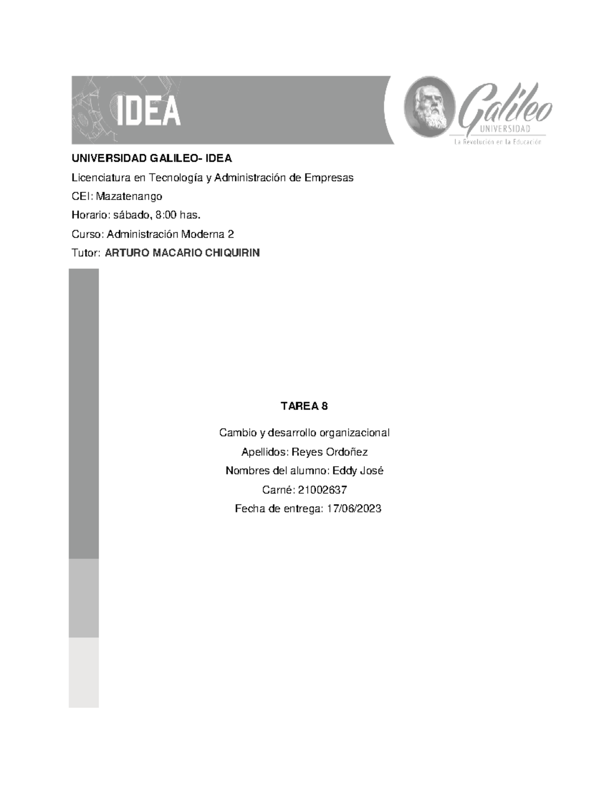 Eddy Reyes 21002637 Tarea 8 AM 2 Mazate - UNIVERSIDAD GALILEO- IDEA ...