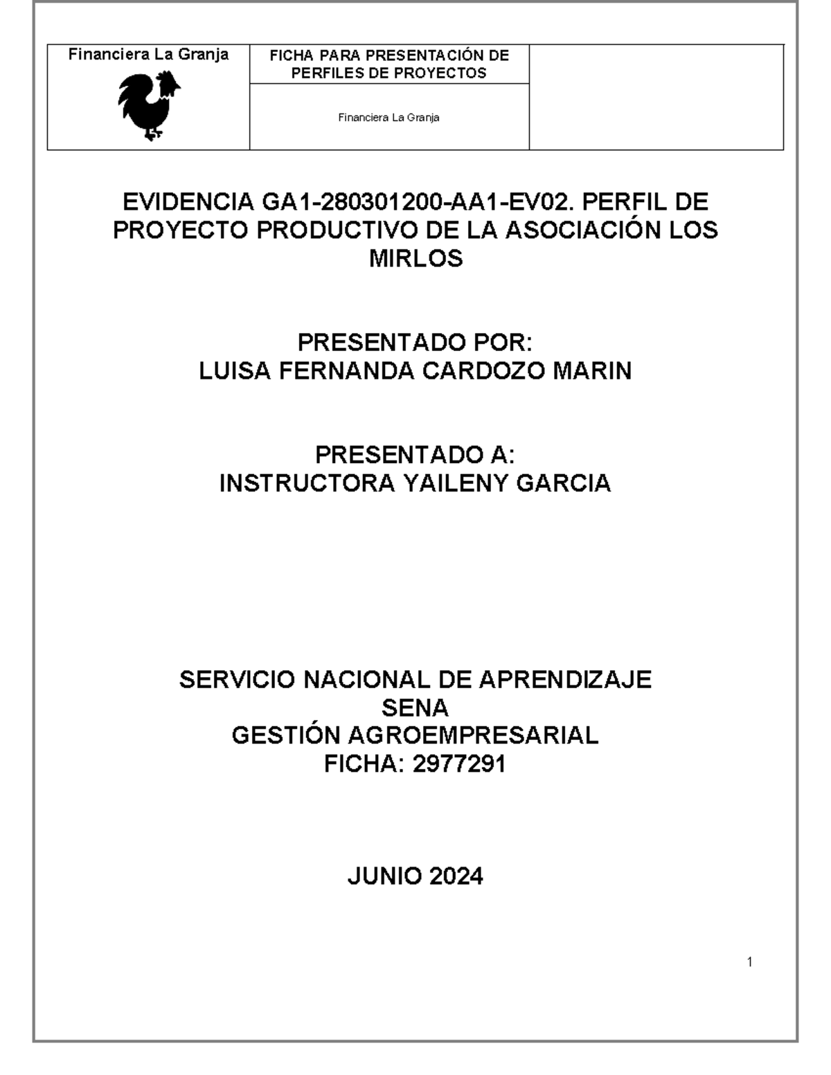 Evidencia GA1-280301200-AA1-EV02 Perfil DE Proyecto Productivo DE LA ...