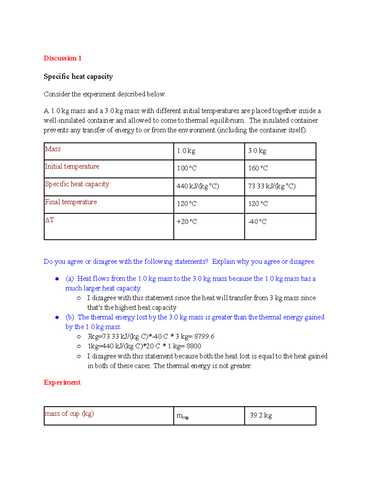 Lab 9 - lab 9 - Discussion 1 Specific heat capacity Consider the ...
