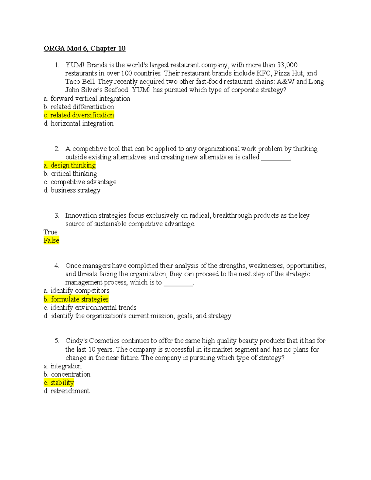 ORGA Mod 6, Quiz 6 - Practice quiz questions - ORGA Mod 6, Chapter 10 1. YUM! Brands is the ...