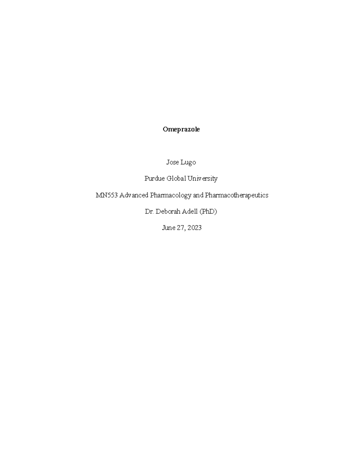 Unit 3 Pharm MSN - Assignment 3 - MN553 - Omeprazole Jose Lugo Purdue ...