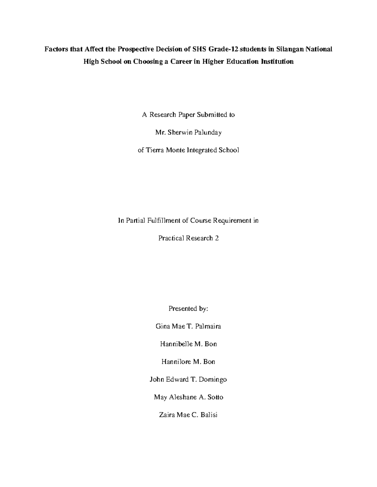 Research Paper AY. 2021 - 2022 - Factors that Affect the Prospective ...