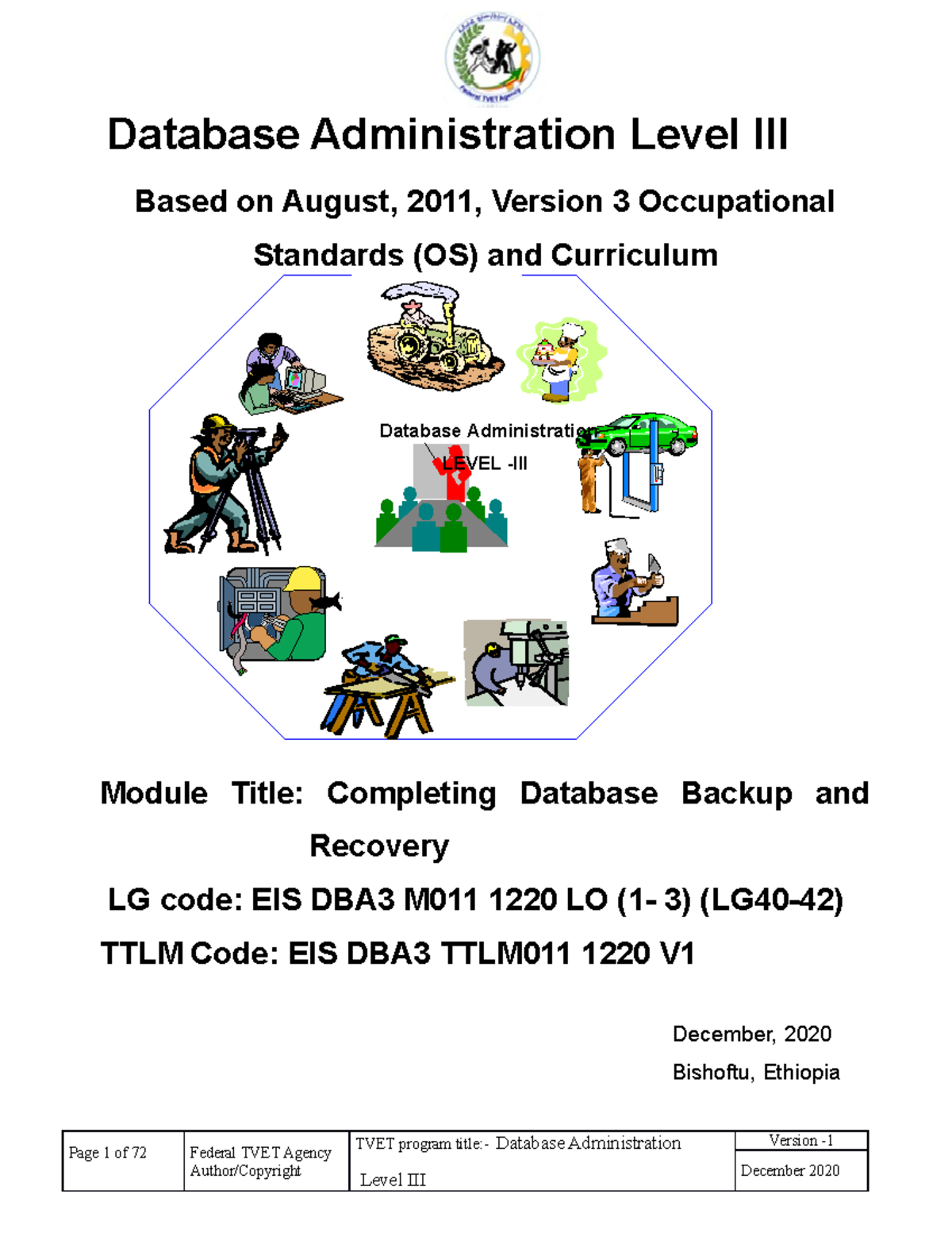 M11-Database bachup and recovery - Database Administration Level III Based on August, 2011 ...