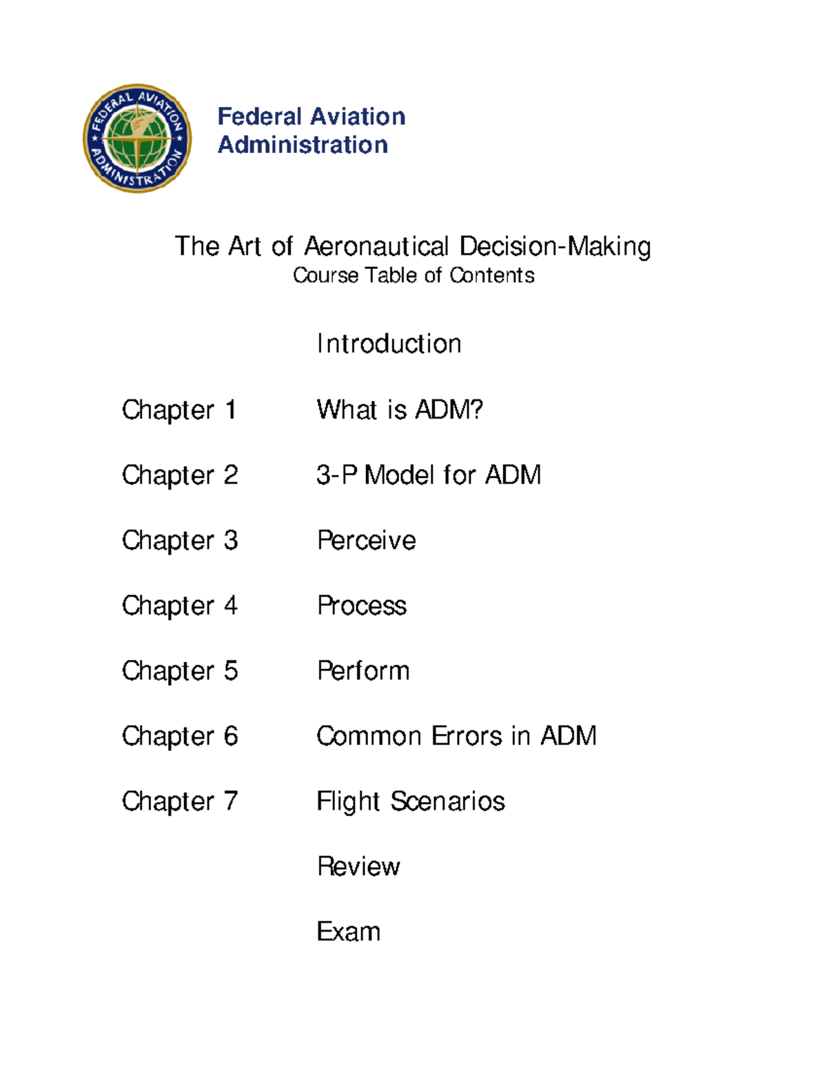 The Art of Aeronautical Decision - Federal Aviation Administration The ...