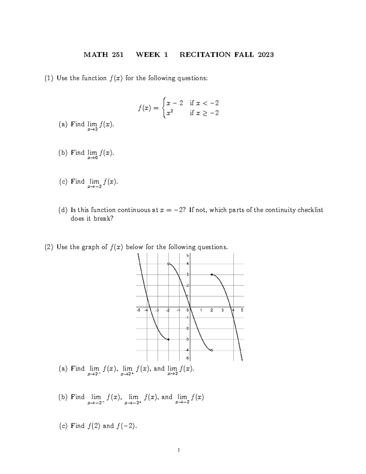 Recitation+-+Week+1 - Practice recitation - MATH 251 WEEK 1 RECITATION FALL 2023 (1) Use the ...