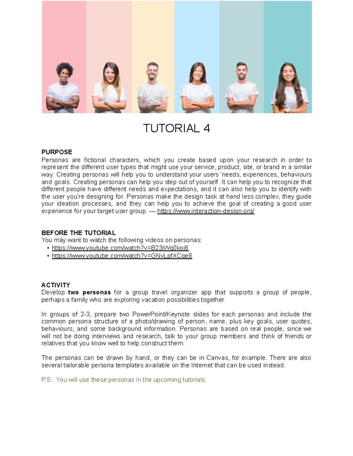 Tutorial 4 - TUTORIAL 4 PURPOSE Personas are fictional characters ...