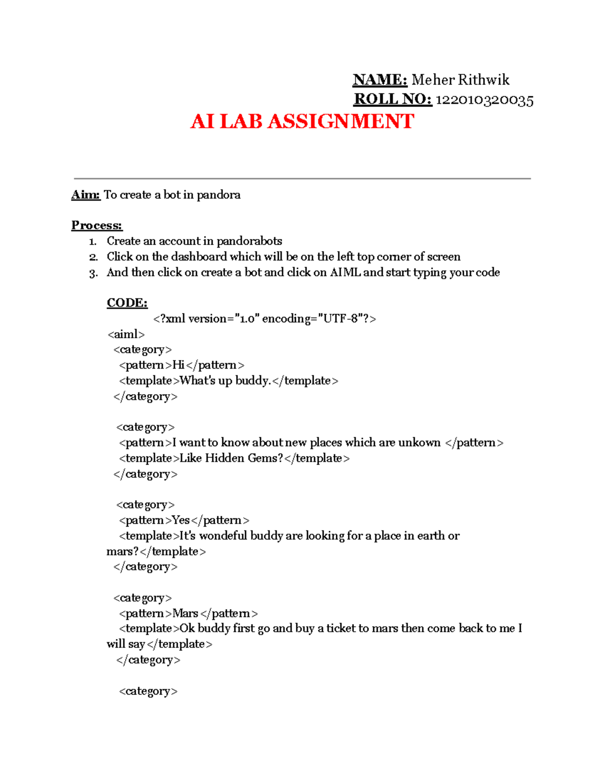 AI LAB Assignment - ............. - NAME: Meher Rithwik ROLL NO ...