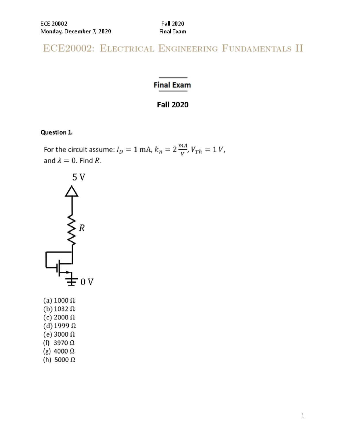 ECE 2000 2 Final Exam Fall20 5 - Monday, December 7, 2020 Final Exam ...