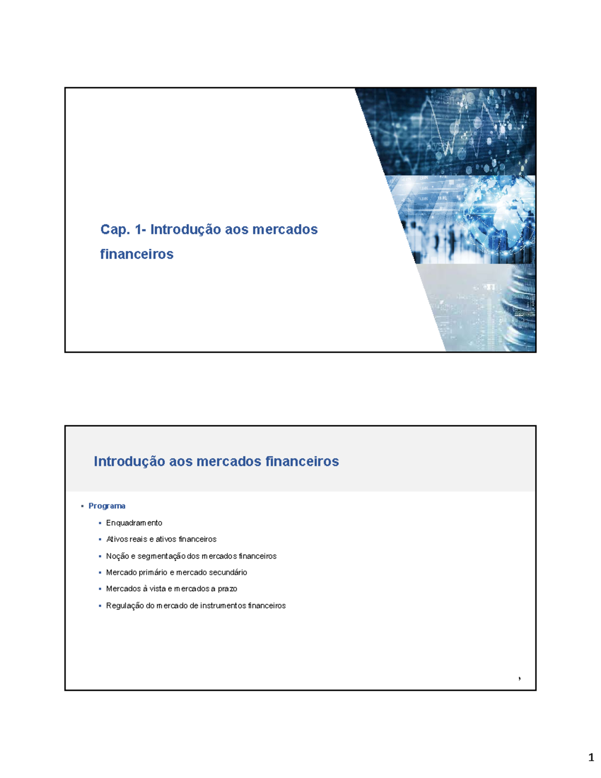 MPF [2021-2022] - Cap 1 a 3 - Cópia - Cap. 1- Introdução aos mercados ...