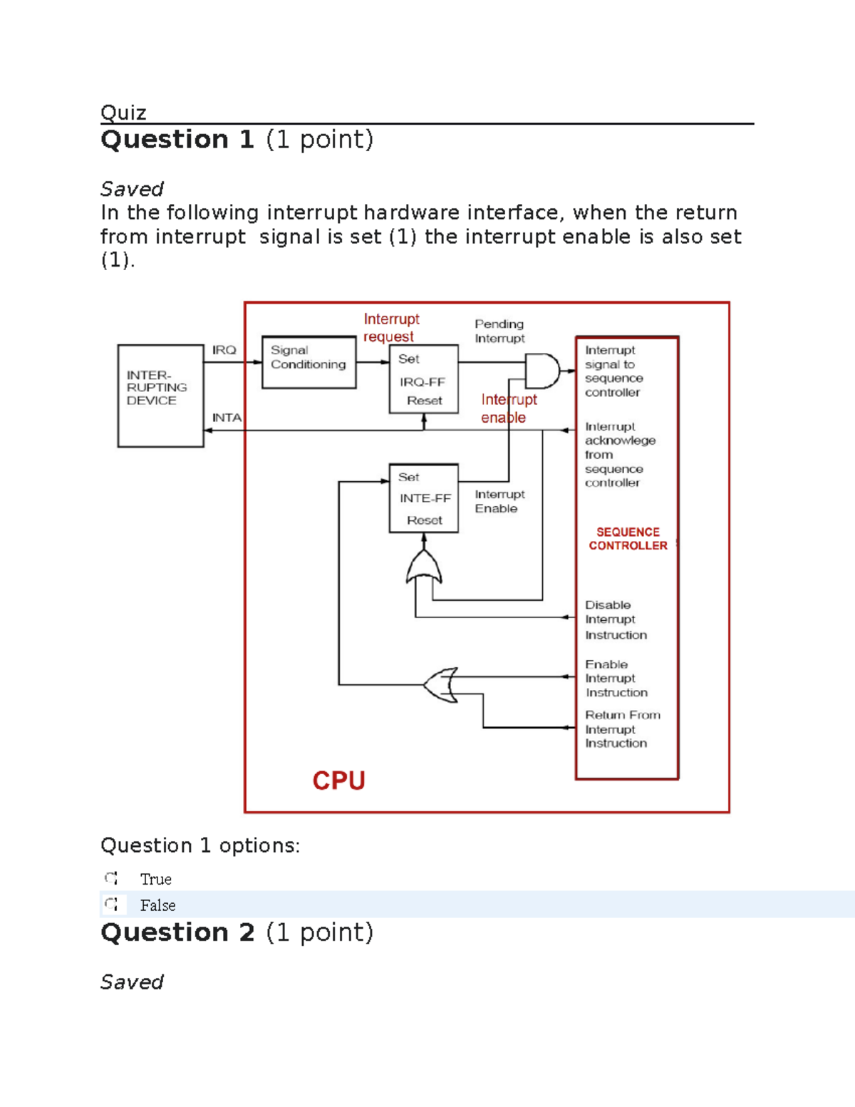 CEG3136 Midterm Blank - Quiz Question 1 (1 point) Saved In the following interrupt hardware ...