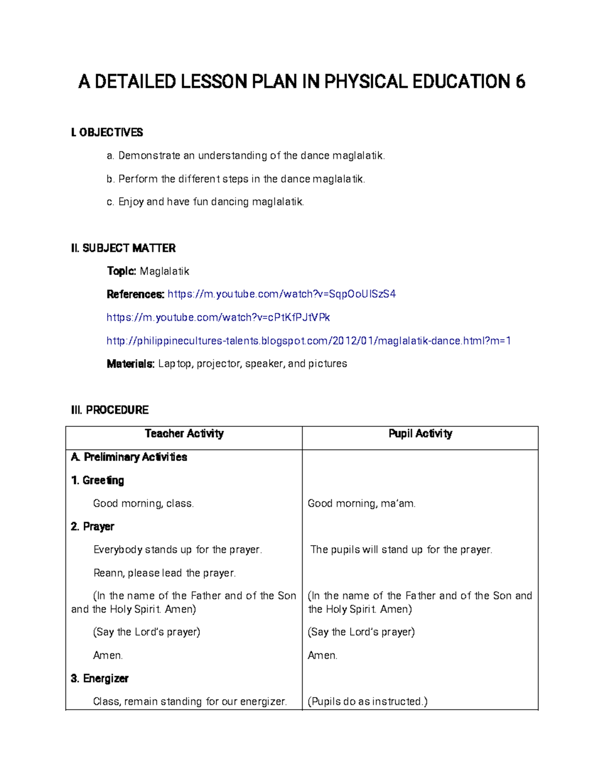 Grade 6 A D E T A I L E D L E S S O N P L A N I N P H Y S I C A L E D grade-6-a-d-e-t-a-i-l-e-d-l-e-s-s-o-n-p-l-a-n-i-n-p-h-y-s-i-c-a-l-e-d