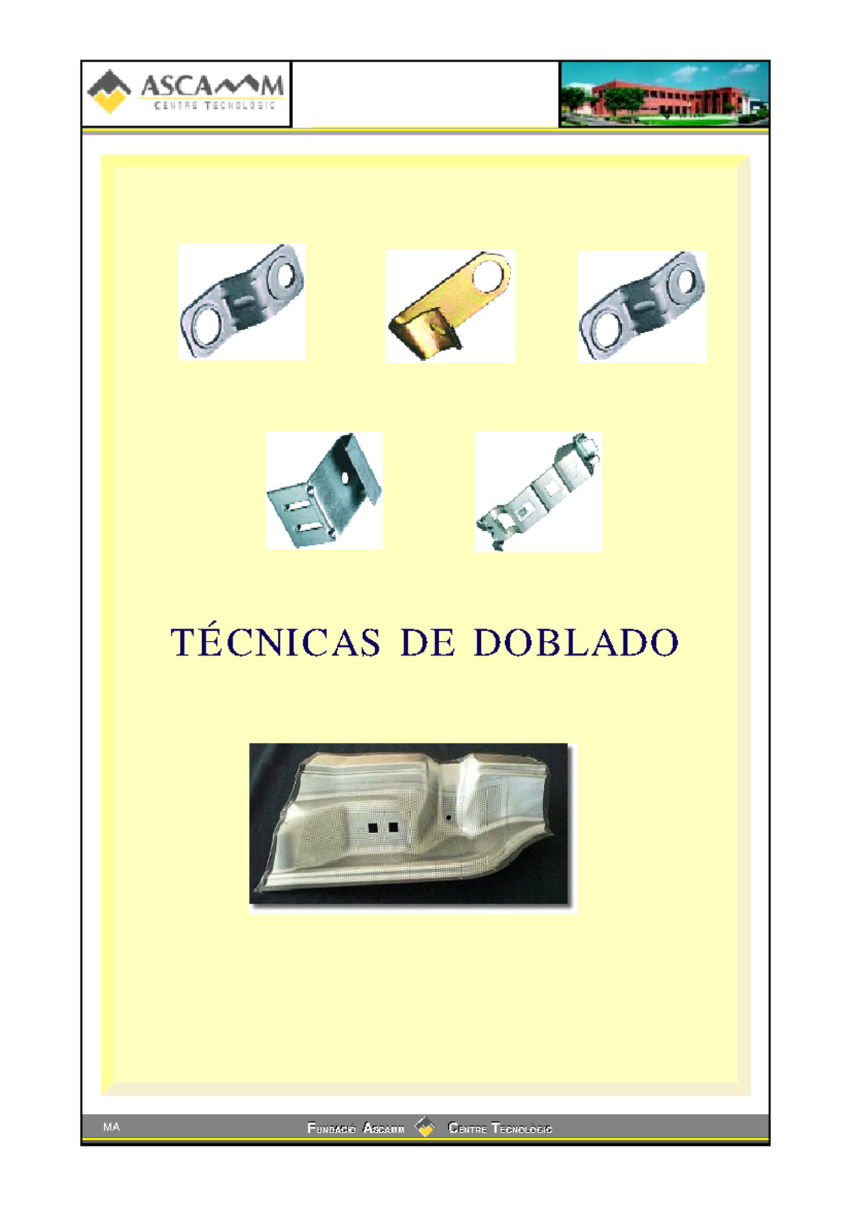 Técnicas DE Doblado Fundació Ascamm Centre Tecnològic - MA ...