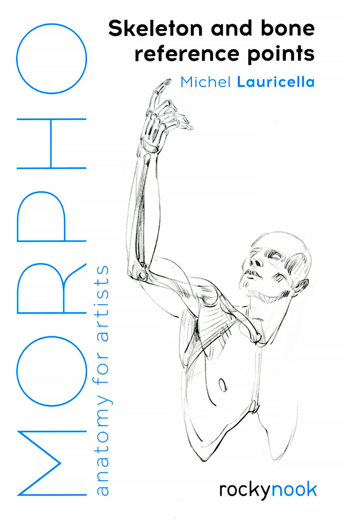 Skeleton and Bone Reference Points Anatomy for Artists (Morpho Anatomy ...