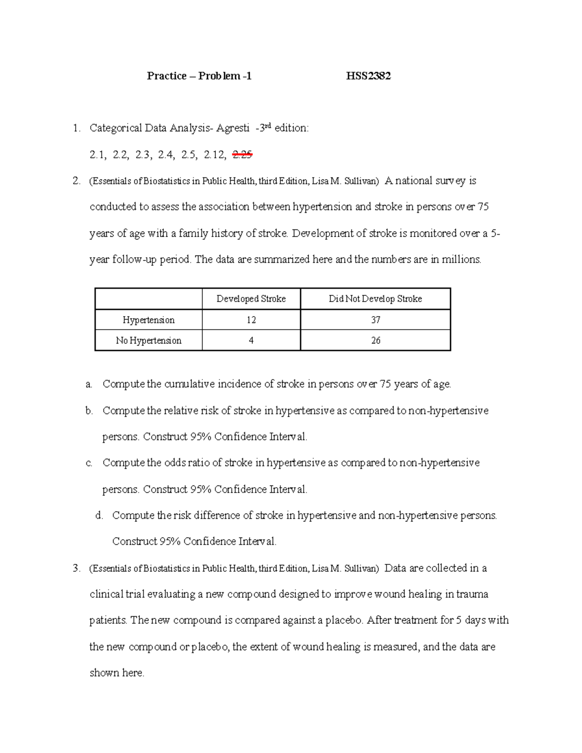 Practice-1-HSS2382 - Practice questions - Practice – Problem - 1 HSS 1. Categorical Data ...