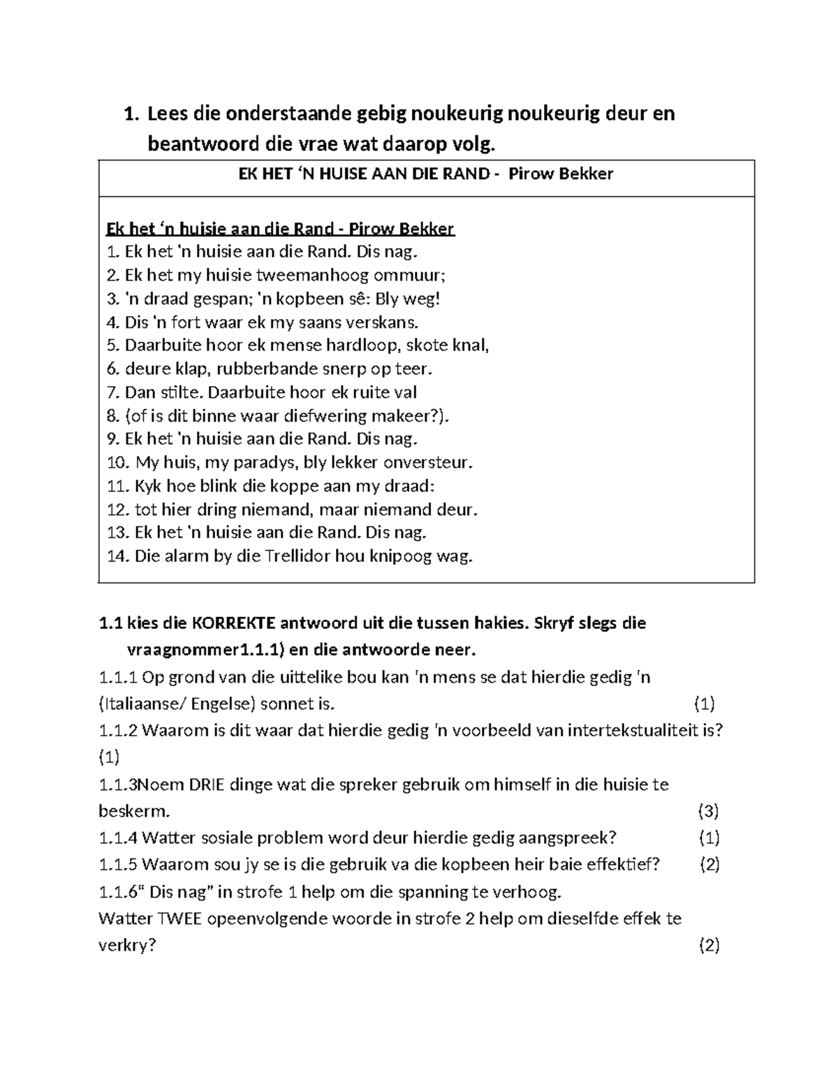 Lees die onderstaande gebig noukeurig noukeurig deur en beantwoord die ...