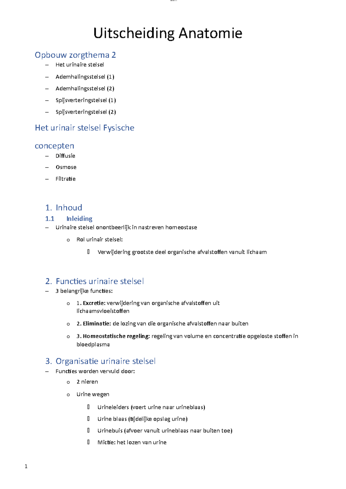 Anatomie sv zt2 - Uitscheiding Anatomie Opbouw zorgthema 2 Het urinaire ...