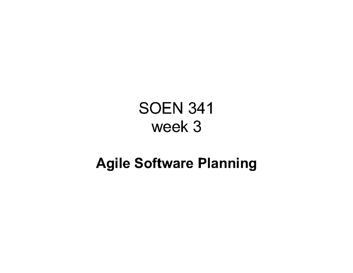 [week 3] SOEN341 agile planning - SOEN 341 week 3 Agile Software ...