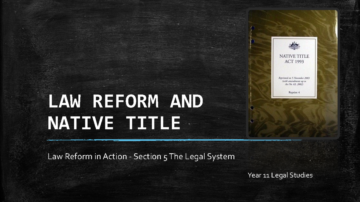 Law Reform in Action Native Title - LAW REFORM AND NATIVE TITLE Law ...