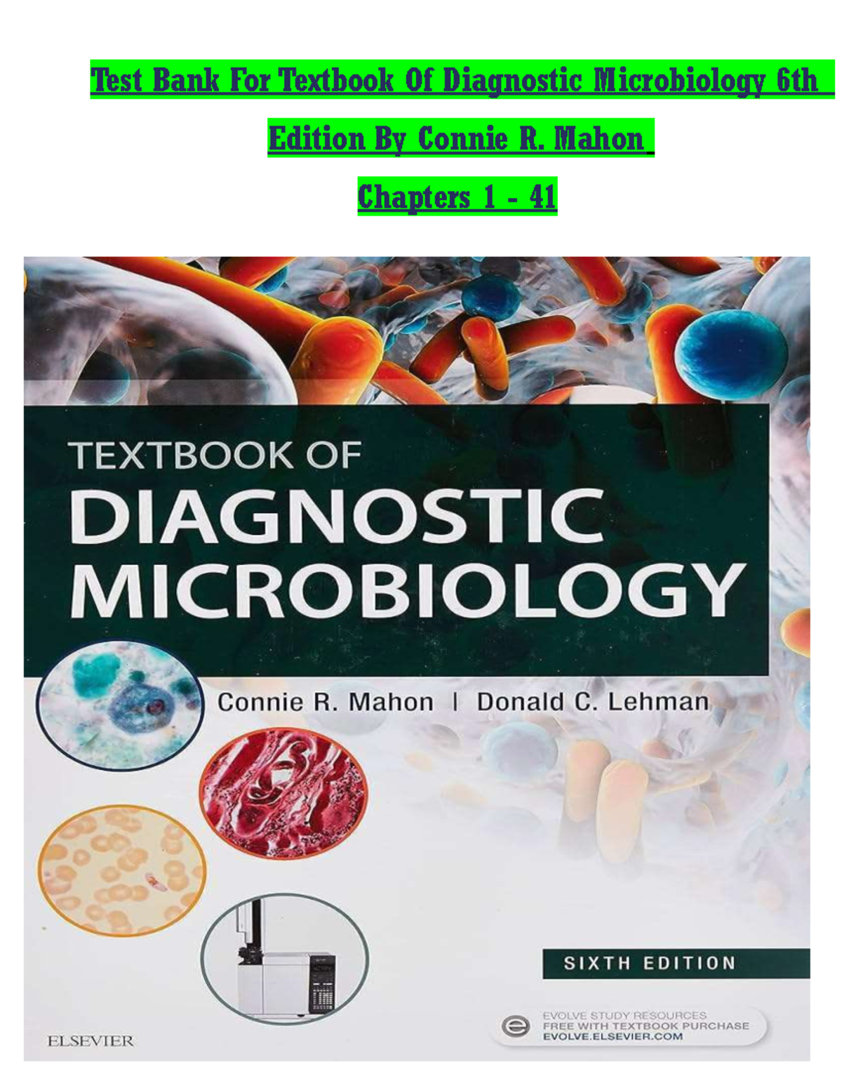 Test bank for textbook of diagnostic microbiology 6th edition by connie ...